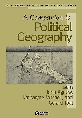 A Companion to Political Geography by John Agnew | Goodreads
