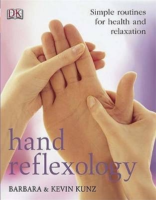 Hand Reflexology by Kevin Kunz | Goodreads