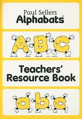 Alphabats: Teacher's Resource Book by Paul Sellers | Goodreads