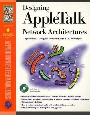 Designing Appletalk Networks Architectures: Previously Designing ...