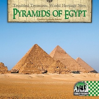 Pyramids of Egypt (Troubled Treasures) by Cynthia Kennedy Henzel ...