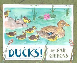 Ducks! by Gail Gibbons | Goodreads