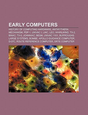 Early Computers: History of Computing Hardware, Antikythera Mechanism ...