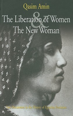 The Liberation of Women and The New Woman: Two Documents in the History ...