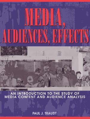Media, Audiences, Effects: An Introduction to the Study of Media ...