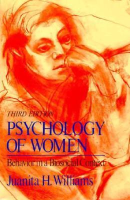 Psychology of Women: Behavior in a Biosocial Context by Juanita H ...