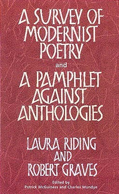 A Survey of Modernist Poetry and A Pamphlet Against Anthologies by ...