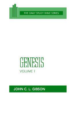 Genesis, Volume 1 (OT Daily Study Bible Series) by John C.L. Gibson ...