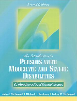 Introduction to Persons with Moderate and Severe Disabilities ...