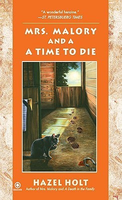 Mrs. Malory and A Time To Die by Hazel Holt | Goodreads