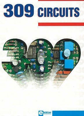 309 Circuits by Elektor Electronics | Goodreads