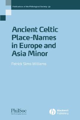 Ancient Celtic Placenames in Europe and Asia Minor, Number 39 by ...
