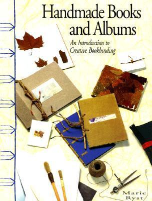 Handmade Books & Albums (Design Books) by Marie Ryst | Goodreads