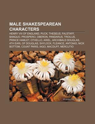 Male Shakespearean Characters: Henry VIII of England, Puck, Theseus ...