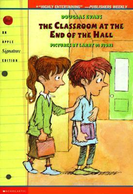 The Classroom at the End of the Hall by Douglas Evans | Goodreads