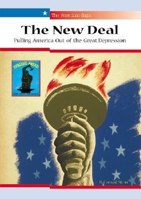 The New Deal: Pulling America Out of the Great Depression by R. Conrad ...