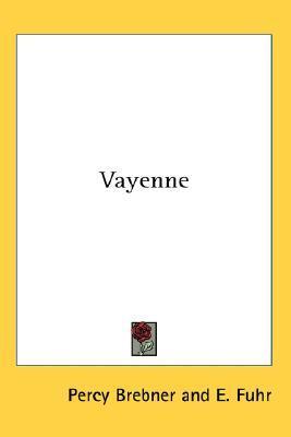 Vayenne by Percy James Brebner | Goodreads