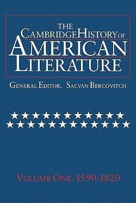 The Cambridge History of American Literature, Volume 1: 1590-1820 by ...