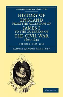 History of England from the Accession of James I to the Outbreak of the ...