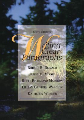 Writing Clear Paragraphs by Robert B. Donald | Goodreads