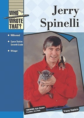Jerry Spinelli (Who Wrote That?) by Tracey Baptiste | Goodreads