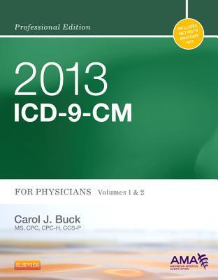 2013 ICD-9-CM for Physicians, Volumes 1 and 2 Professional Edition by ...