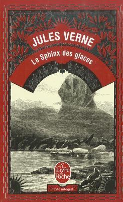 Le Sphinx des glaces by Jules Verne | Goodreads