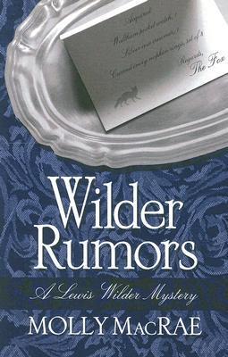 Wilder Rumors (Wheeler Large Print Cozy Mystery) by Molly MacRae ...