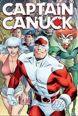 Captain Canuck Volume 2 by Richard Comely | Goodreads