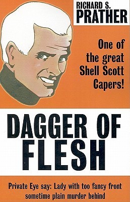Dagger of Flesh (Shell Scott, #5) by Richard S. Prather | Goodreads