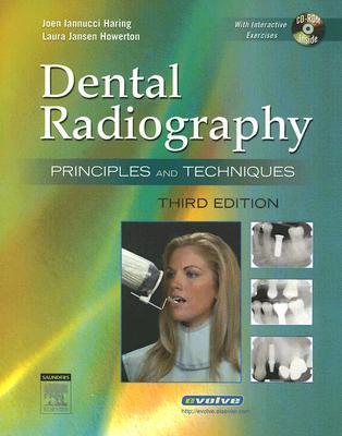 Dental Radiography: Principles and Techniques by Joen Iannucci Haring ...