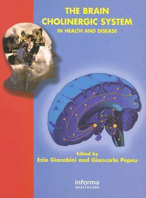 The Brain Cholinergic System by Ezio Giacobini | Goodreads