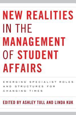 New Realities in the Management of Student Affairs by Ashley Tull ...