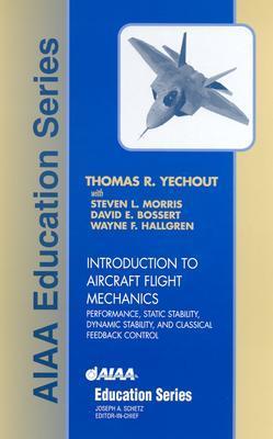 Introduction to Aircraft Flight Mechanics: Performance, Static ...