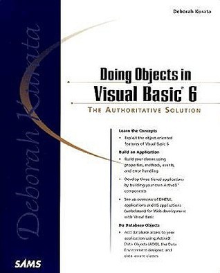 Doing Objects in Visual Basic 6 by Deborah Kurata | Goodreads