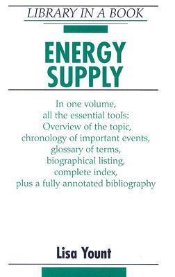 Energy Supply (Library in a Book) by Lisa Yount | Goodreads