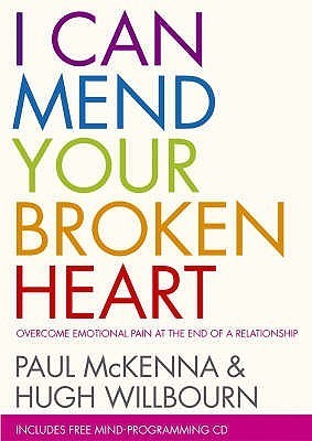 I can mend your broken by Paul McKenna | Goodreads
