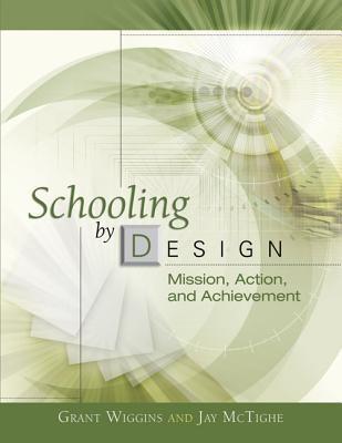 Schooling by Design: An ASCD Action Tool by Allison Zmuda | Goodreads