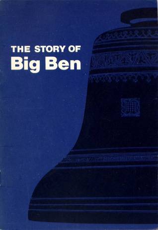 The Story of Big Ben by Alan Phillips | Goodreads