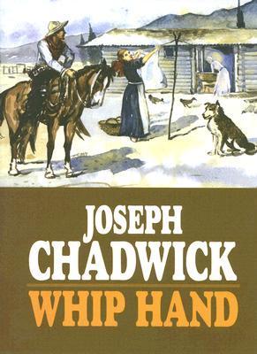 Whip Hand by Joseph Chadwick | Goodreads