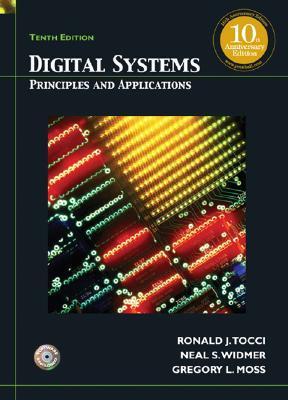 Digital Systems: Principles And Applications by Ronald J. Tocci | Goodreads