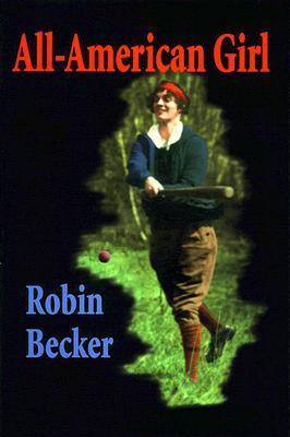 All-American Girl (Pitt Poetry Series) by Robin Becker | Goodreads