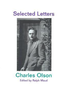 Selected Letters Charles Olson by Charles Olson | Goodreads