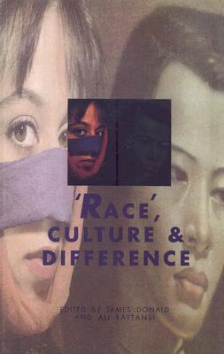 Race, Culture and Difference by James Donald | Goodreads
