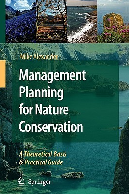 Management Planning for Nature Conservation: A Theoretical Basis ...