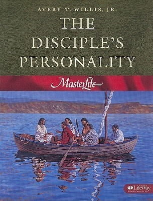MasterLife 2: Disciple's Personality - Member Book by Avery T. Willis ...