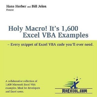 Holy Macro! It's 1,600 Excel VBA Examples by Hans Herber | Goodreads