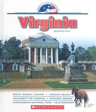 Virginia (America the Beautiful. Third Series) by Deborah Kent | Goodreads
