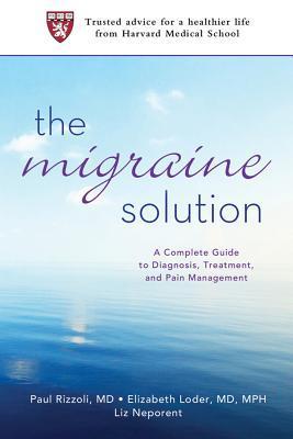 The Migraine Solution by Paul Rizzoli | Goodreads