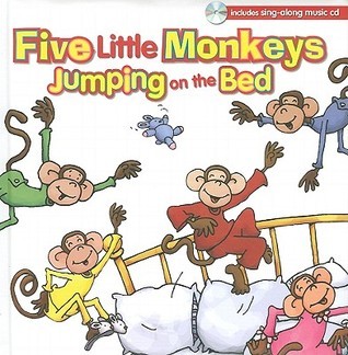Five Little Monkeys Jumping on the Bed by Kim Mitzo Thompson | Goodreads